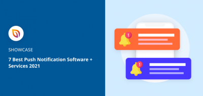 7 Best Push Notification Software + Services 2025