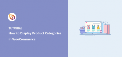 How to Display Product Categories and Tags in WooCommerce