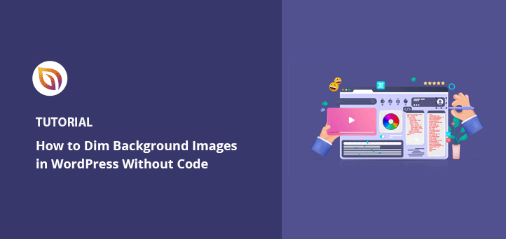 How To Dim A Background Image In WordPress Without CSS