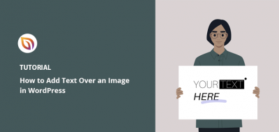 How to Add Text on an Image in WordPress 3 Easy Ways