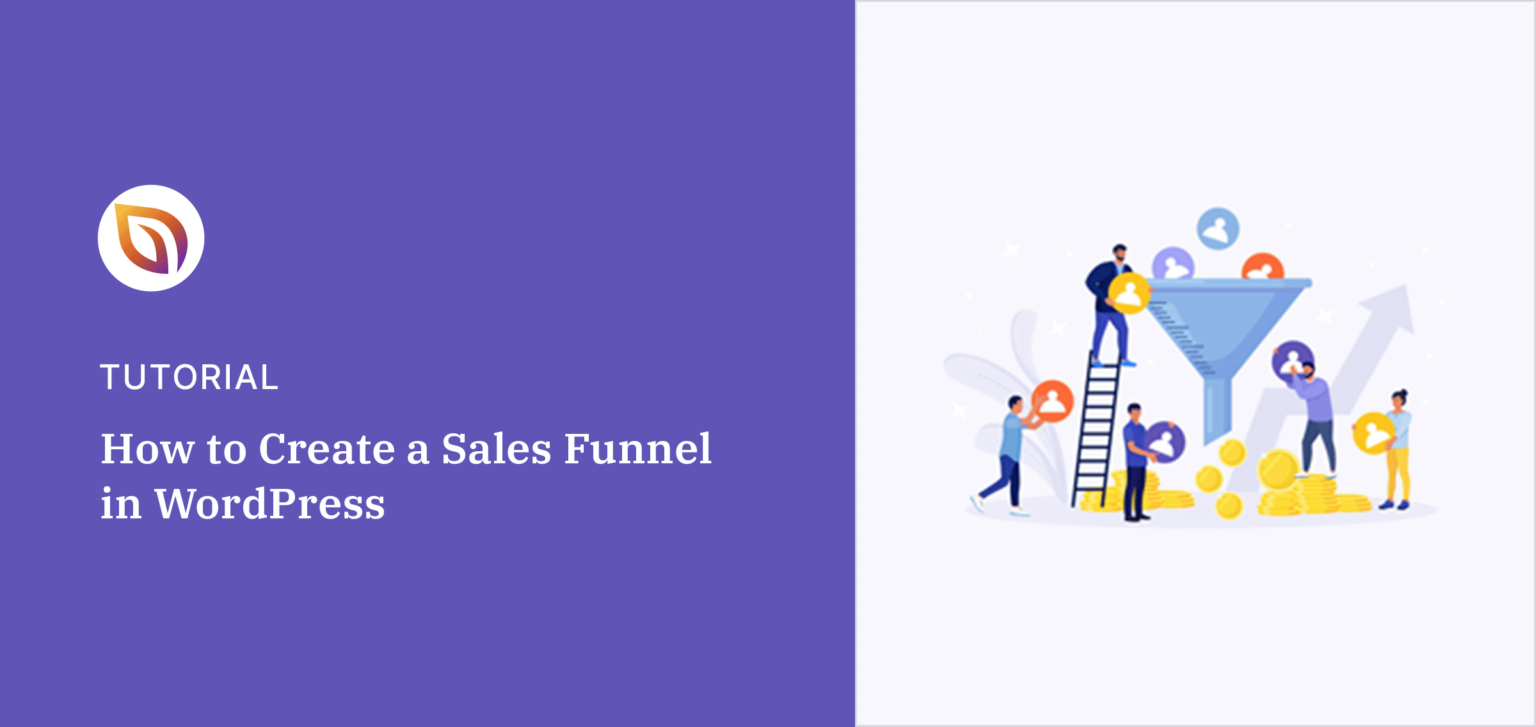 7 Easy Steps to Make a Sales Funnel in WordPress